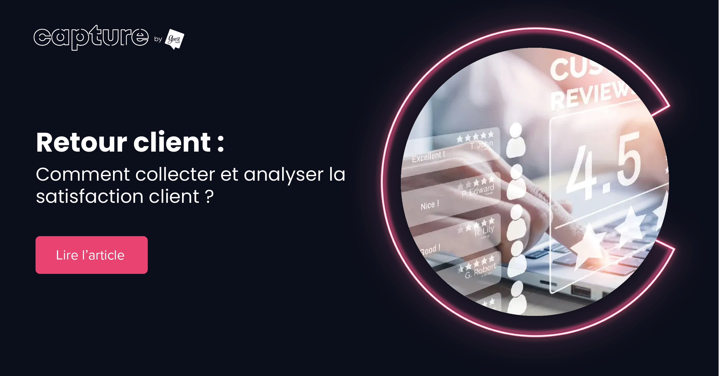 Retour client : comment collecter et analyser la satisfaction client